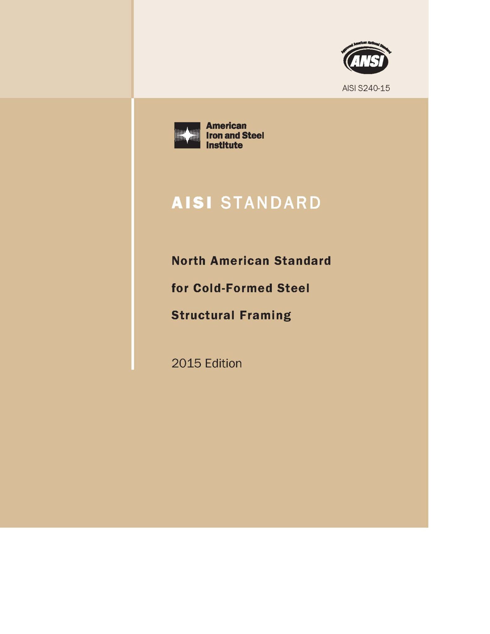 AISI Design Standards (S100-, S200-, S300-, S400-Series) - Build Using ...